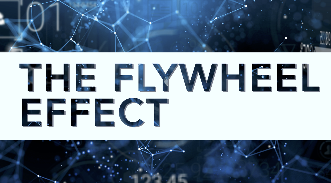 The Flywheel Effect